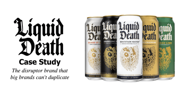 Liquid Death case study - the big brands can't duplicate