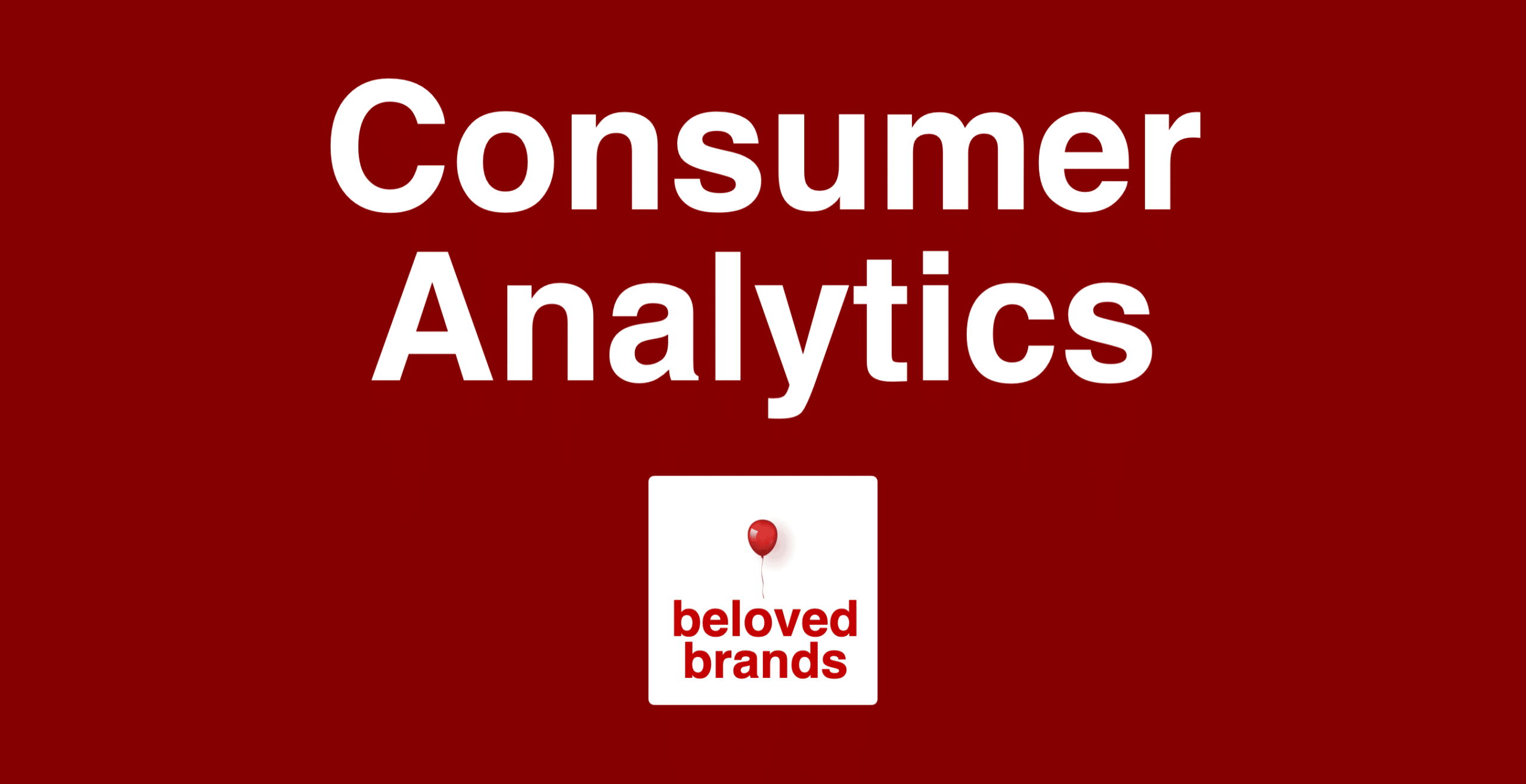 Consumer Analytics Can Steer Your Brand Strategy